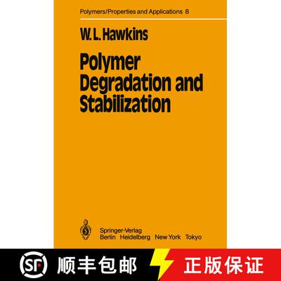 【3-4周达】精装 Polymer Degradation and Stabilization [9783540128519]