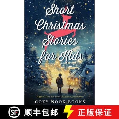 【3-4周达】Short Christmas Stories for Kids: Magical Tales for Your Christmas Countdown [9781962391160]