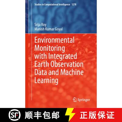 【3-4周达】精装 Environmental Monitoring with Integrated Earth Observation Data and Machine Learning [9783032199348]