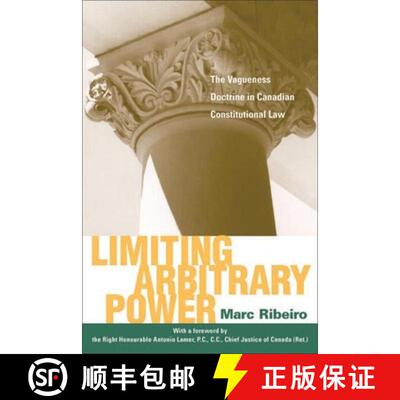 【3-4周达】精装 Limiting Arbitrary Power: The Vagueness Doctrine in Canadian Constitutional Law [9780774810500]