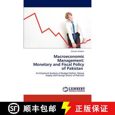 预订 Macroeconomic Management: Monetary and Fiscal Policy of Pakistan [9783659264221]