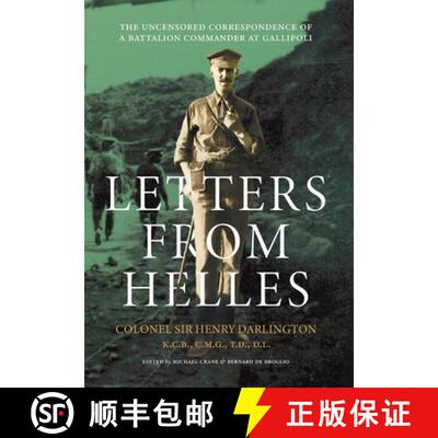 【3-4周达】Letters from Helles: The uncensored correspondence of a battalion commander at Gallipoli [9781763626881]