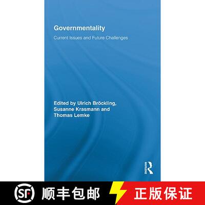 【3-4周达】精装 Governmentality : Current Issues and Future Challenges [9780415999205]