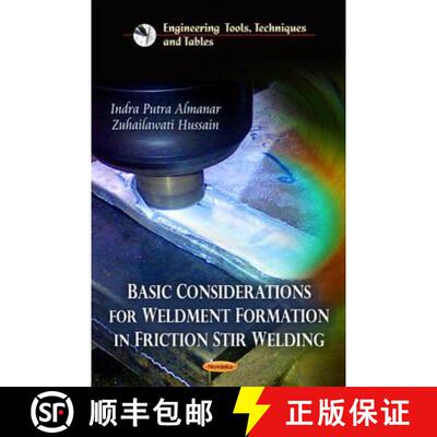【3-4周达】Basic Considerations for Weldment Formation in Friction Stir Welding [9781613245866]