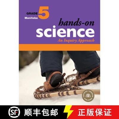 【3-4周达】Hands-On Science for Manitoba, Grade 5 : An Inquiry Approach [9781553793137]