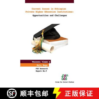 【3-4周达】Current Issues in Ethiopian Private Higher Education Institutions. Opportunities and Chall... [9789994450466]