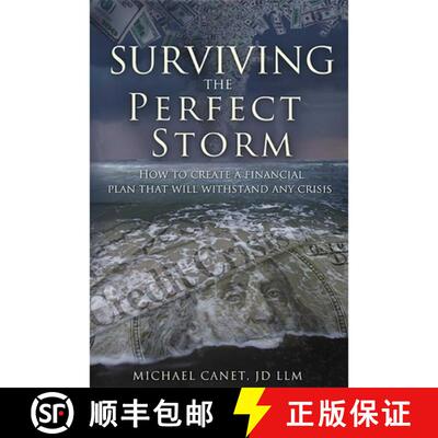 【3-4周达】Surviving The Perfect Storm : How To Create A Financial Plan That will Withstand Any Crisis [9781599323084]