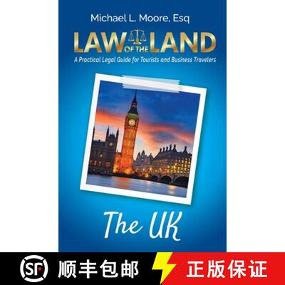 【3-4周达】Law of the Land - The UK: A Practical Legal Guide for Tourists and Business Travelers [9781964870120]