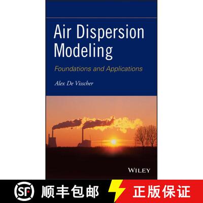 【3-4周达】精装 Air Dispersion Modeling: Foundations And Applications [Wiley化学化工] [9781118078594]
