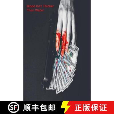 【3-4周达】Blood isn't Thicker Than Water [9798231982103]