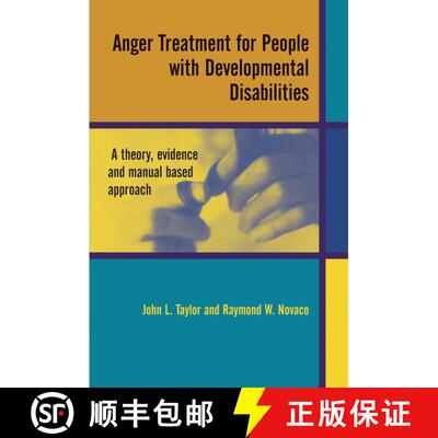 【3-4周达】Anger Treatment For People With Developmental Disabilities - A Theory, Evidence And Manual... [9780470870051]