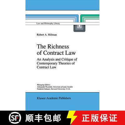 【3-4周达】The Richness of Contract Law : An Analysis and Critique of Contemporary Theories of Contra... [9780792343363]