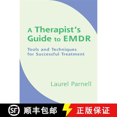 【3-4周达】精装 A Therapists Guide to EMDR – Tools and Techniques for Successful Treatment [9780393704815]