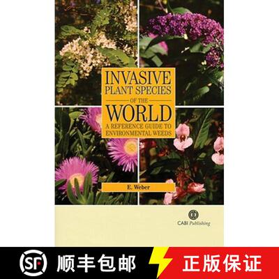 预订 Invasive Plant Species of the World: A Reference Guide to Environmental Weeds [9780851996950]