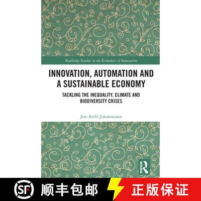 【3-4周达】精装 Innovation, Automation and a Sustainable Economy: Tackling the Inequality, Climate an... [9781032732404]