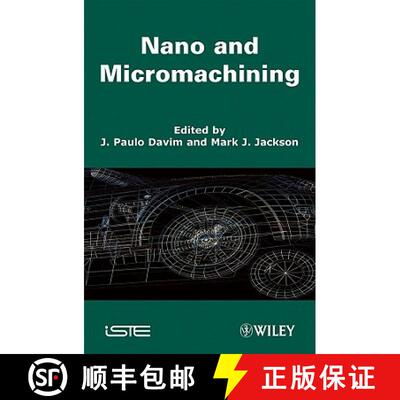 【3-4周达】Nano And Micromachining [Wiley电子电气工程] [9781848211032]