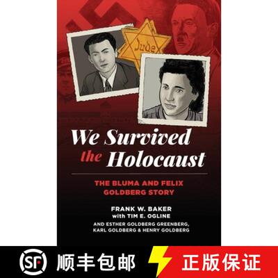 【3-4周达】We Survived the Holocaust: The Bluma and Felix Goldberg Story [9798989638215]