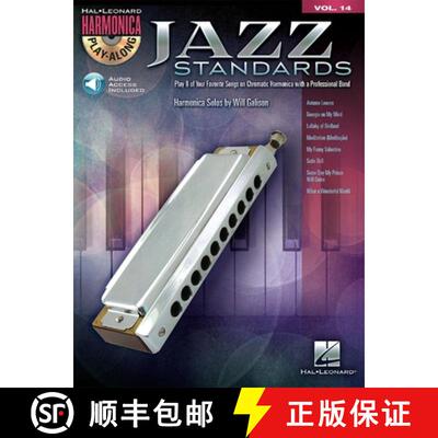 【3-4周达】Jazz Standards: Harmonica Play Along Volume 14 by Will Galison Chromatic Harmonica Songboo... [9781423475538]