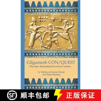 【3-4周达】Gilgamesh CON/QUEST: The epic dramatized in seven scenes [9780985737962]