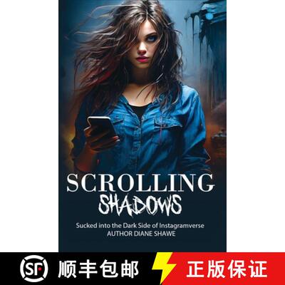 【3-4周达】Scrolling Shadows, Sucked into the Darkside of Instagramverse [9789370181588]
