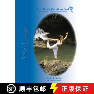 【3-4周达】The Ultimate Questions Book - Wellness: A Coach's Guide to Unlock Client Potential [9780985721107]