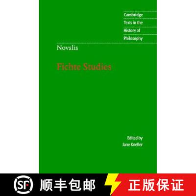 【3-4周达】精装 Novalis: Fichte Studies: - Novalis: Fichte Studies [9780521643535]
