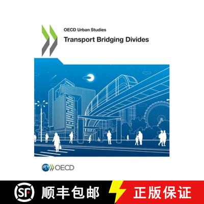 【3-4周达】OECD Urban Studies Transport Bridging Divides [9789264747067]