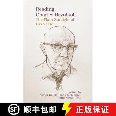 【3-4周达】精装 Reading Charles Reznikoff – The Plain Sunlight of His Verse [9781638041917]