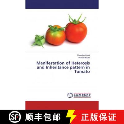预订 Manifestation of Heterosis and Inheritance pattern in Tomato [9783330042391]