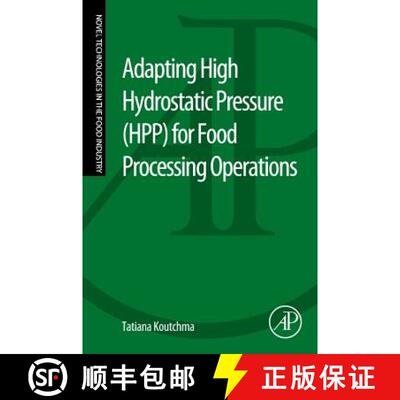 【3-4周达】Adapting High Hydrostatic Pressure (HPP) for Food Processing Operations [9780124200913]