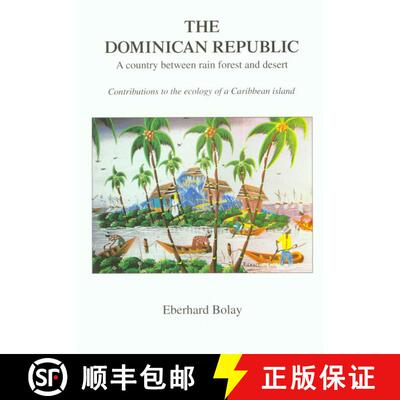 【3-4周达】The Dominican Republic: A Country Between Rain Forest and Desert [9783826312762]