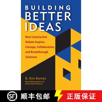 【3-4周达】Building Better Ideas: How Constructive Debate Inspires Courage, Collaboration and Breakth... [9781523085583]