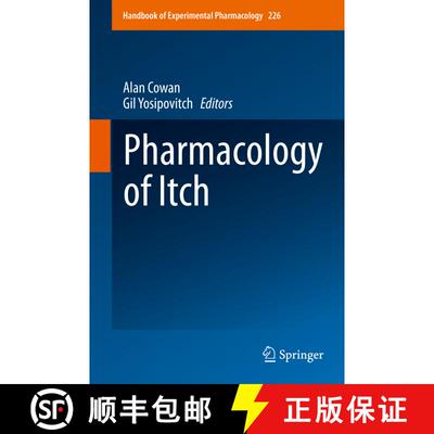 【3-4周达】Pharmacology of Itch [9783662446041]