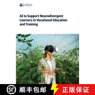 【3-4周达】AI to Support Neurodivergent Learners in Vocational Education and Training [9789264693012]