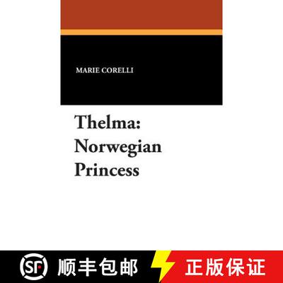 【3-4周达】Thelma: Norwegian Princess [9781479413416]