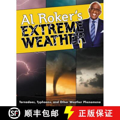 【3-4周达】精装 Al Roker's Extreme Weather: Tornadoes, Typhoons, and Other Weather Phenomena [9780062484994]