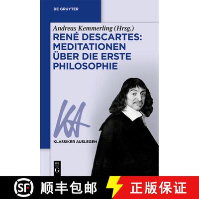 【3-4周达】Rene Descartes: Meditationen UEber Die Erste Philosophie [9783110571585]