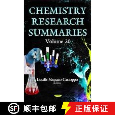 【3-4周达】精装 Chemistry Research Summaries. Volume 20  (With Biographical Sketches) [9781536134285]