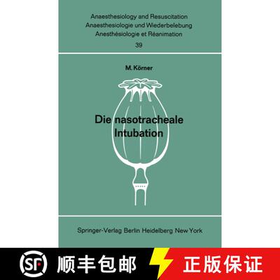 【3-4周达】Die nasotracheale Intubation: Eine Studie über morphologische Voraussetzungen, Indikation... [9783540044116]