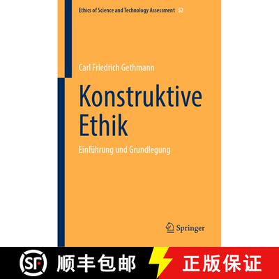【3-4周达】精装 Konstruktive Ethik : Einführung und Grundlegung (1. Aufl. 2023) [9783662666708]