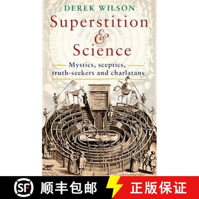 【3-4周达】Superstition and Science: Mystics, sceptics, truth-seekers and charlatans [9781472135926]