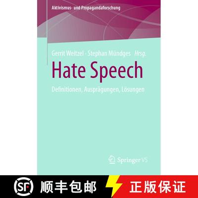 【3-4周达】Hate Speech : Definitionen, Ausprägungen, Lösungen (1. Aufl. 2022) (1. Aufl. 2022) (1. A... [9783658356576]
