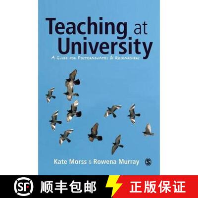 【3-4周达】Teaching at University: A Guide for Postgraduates and Researchers [9781412902977]