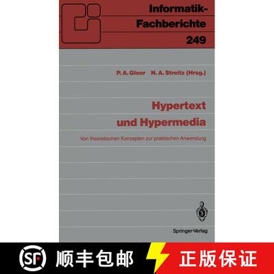 【3-4周达】Hypertext und Hypermedia: Von theoretischen Konzepten zur praktischen Anwendung [9783540530893]