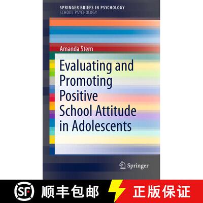 【3-4周达】Evaluating and Promoting Positive School Attitude in Adolescents [9781461434269]
