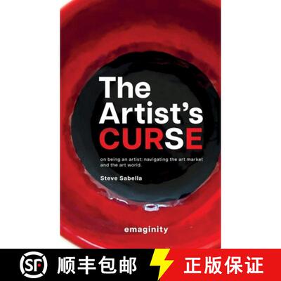 【3-4周达】The Artist's Curse: On Being an Artist: Navigating the Art Market and the Art World. [9783949392146]