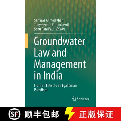 【3-4周达】精装 Groundwater Law and Management in India : From an Elitist to an Egalitarian Paradigm [9789811626166]