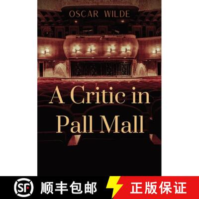 【3-4周达】Critic in Pall Mall: a collection of writings from Oscar Wilde including The Tomb of Keats... [9782382748107]