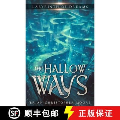 【3-4周达】The Hallow Ways: Labyrinth of Dreams, Book 4 [9780998603056]