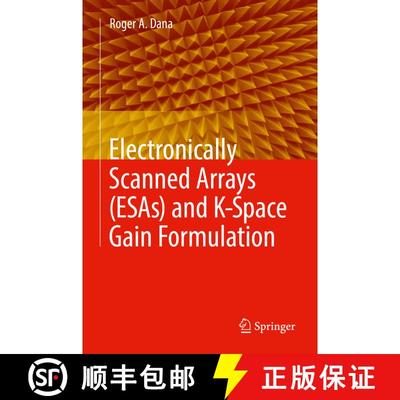 【3-4周达】Electronically Scanned Arrays (ESAs) and K-Space Gain Formulation [9783030046774]